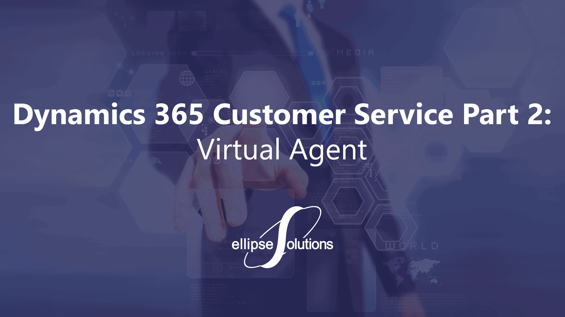 Dynamics 365 Customer Service Part 2: Virtual Agent | Ellipse Solutions Dynamics 365 Customer Service Part 2: Virtual Agent | Ellipse Solutions
